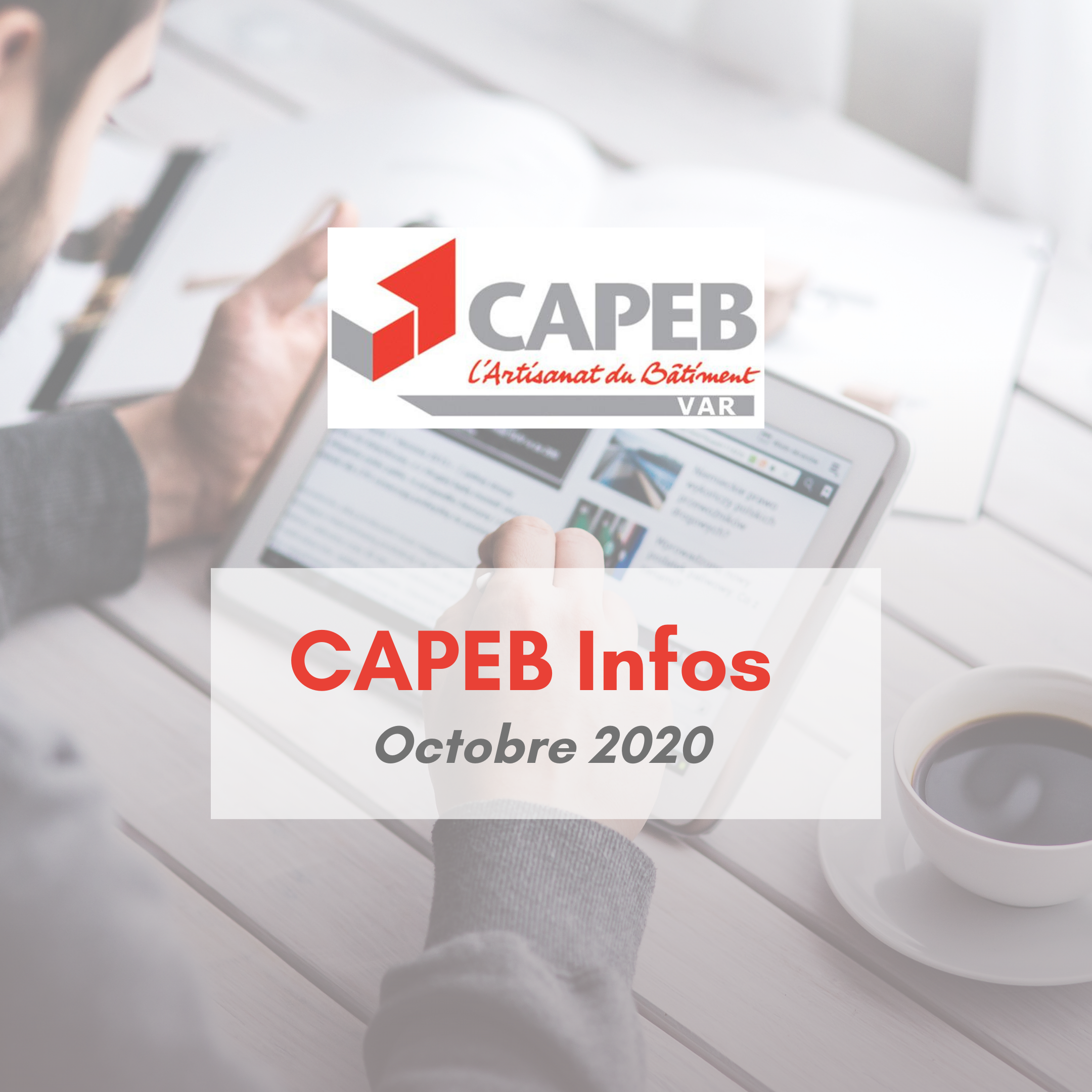 CAPEB Infos - Octobre 2020 ・ CAPEB